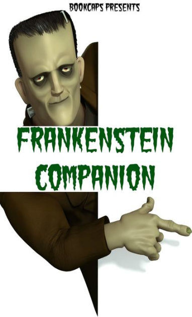 Frankenstein; or, The Modern Prometheus Companion (Includes Study Guide ...
