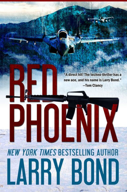 Red Phoenix by Larry Bond, Patrick Larkin | NOOK Book (eBook) | Barnes ...