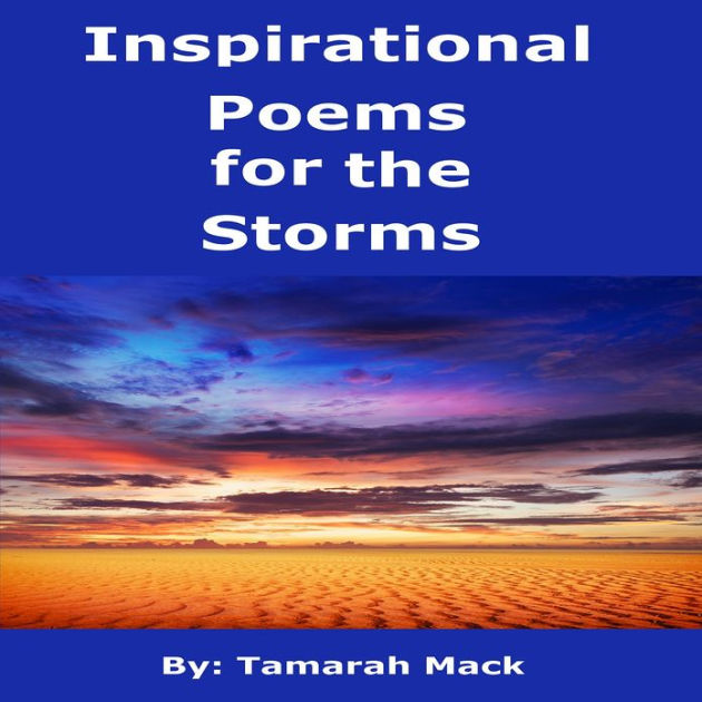 Inspirational Poems for the Storms by Tamarah Mack | eBook | Barnes ...