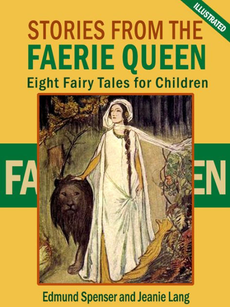 Stories From the Faerie Queen: Eight Fairy Tales for Children ...
