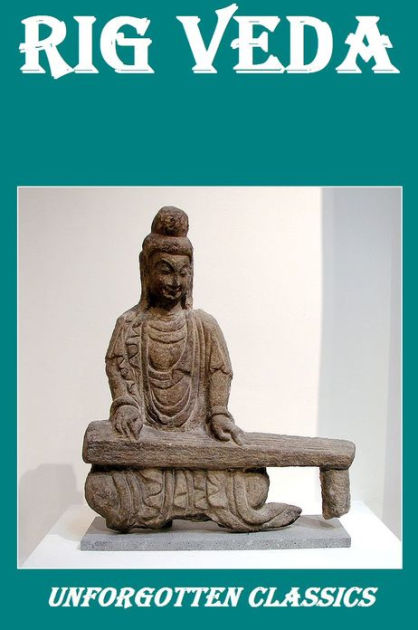 Rig Veda Complete by Ralph T. H. Griffith, anonymous | eBook | Barnes ...
