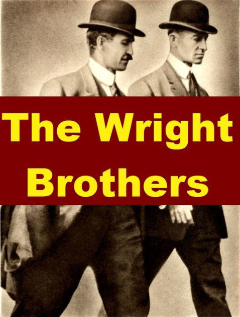 The Wright Brothers - A Short Biography for Kids by Jonathan Madden ...