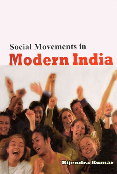 Social Movements in Modern India by Bijendra Kumar | eBook | Barnes ...