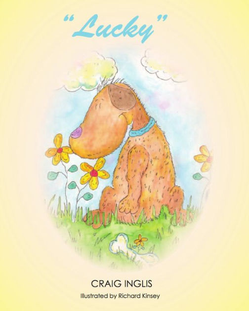 Lucky by Craig Inglis, Richard Kinsey | eBook | Barnes & Noble®