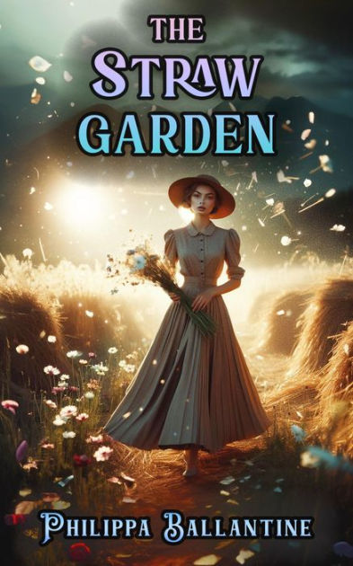 The Straw Garden by Philippa Ballantine, Pip Ballantine | eBook ...