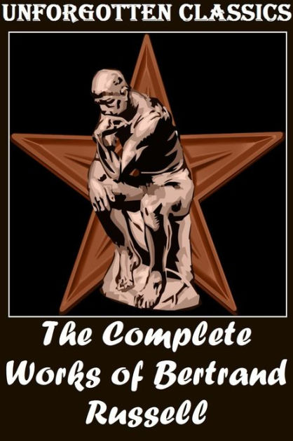 13 Complete Works of Bertrand Russell by Bertrand Russell | eBook ...