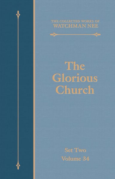The Glorious Church by Watchman Nee | eBook | Barnes & Noble®