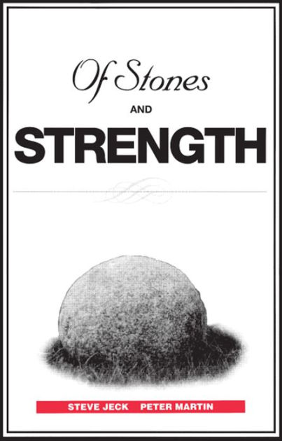 Of Stones and Strength by Steve Jeck, Peter Martin | eBook | Barnes ...