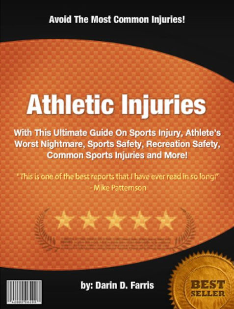 Athletic Injuries:With This Ultimate Guide On Sports Injury, Athlete’s ...