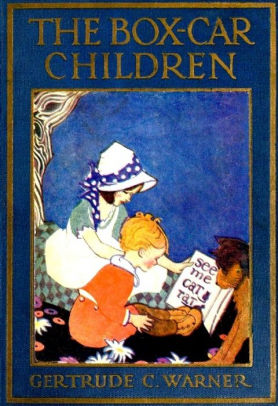The Box-Car Children (The Boxcar Children Series #1) by Gertrude ...