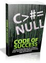 Success Code: Developing Rules of Conduct that Transform Organizations ...