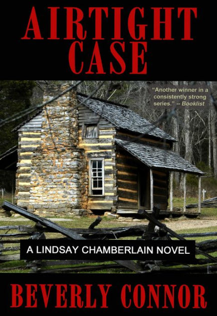 Airtight Case (Lindsay Chamberlain Series #5) by Beverly Connor ...
