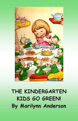 THE KINDERGARTEN KIDS GO GREEN ~~ "GREEN IS MAGIC!" ~~ A Sight Word ...