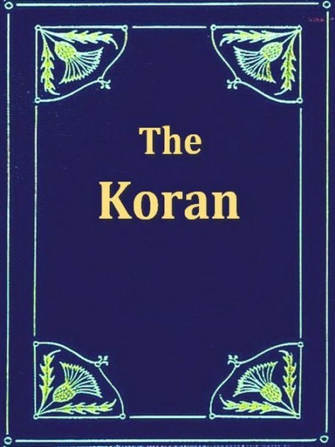 Two KORAN Translations by J.M. Rodwell, George Sale | eBook | Barnes ...