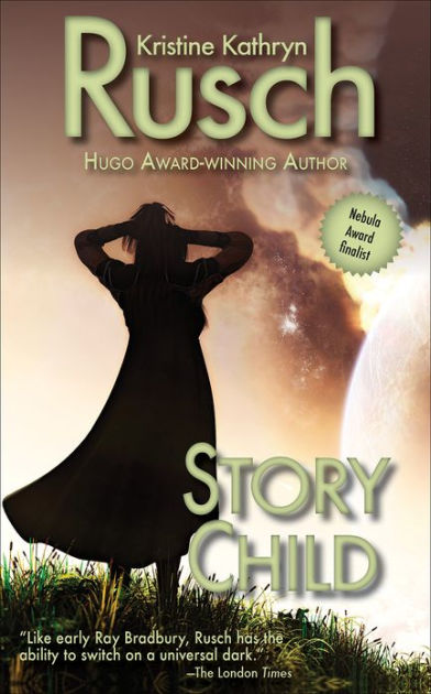 Story Child by Kristine Kathryn Rusch | eBook | Barnes & Noble®