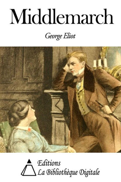 Middlemarch by George Eliot, Paperback | Barnes & Noble®