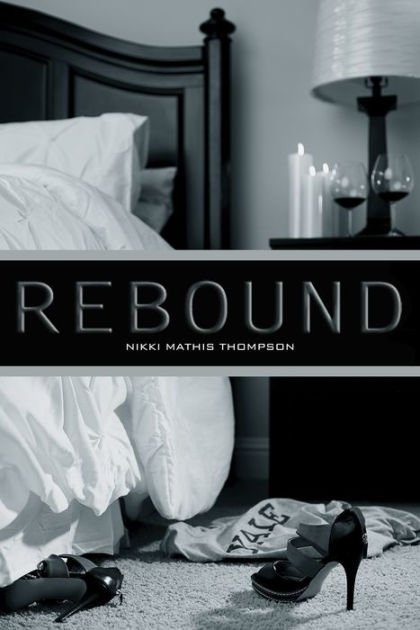 Rebound by Nikki Mathis Thompson | eBook | Barnes & Noble®