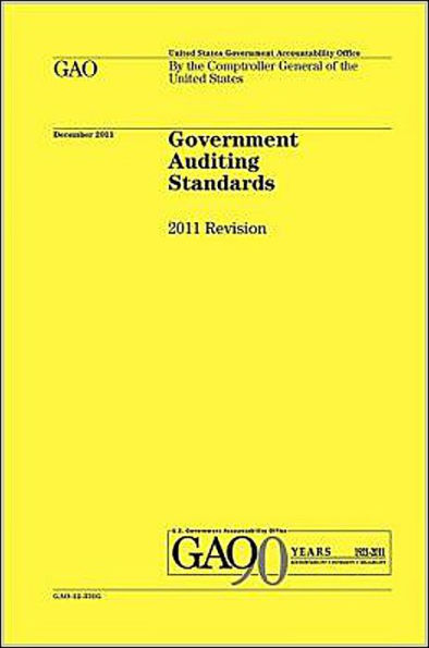 Government Auditing Standards: 2011 Revision (Yellow Book) by ...