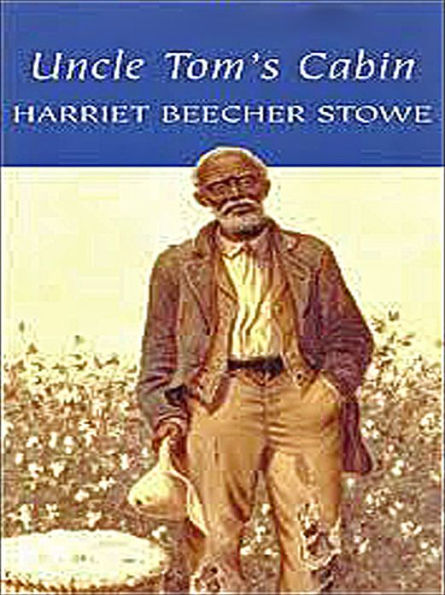 Uncle Tom's Cabin - Original by Harriet Beecher Stowe | eBook | Barnes & Noble®