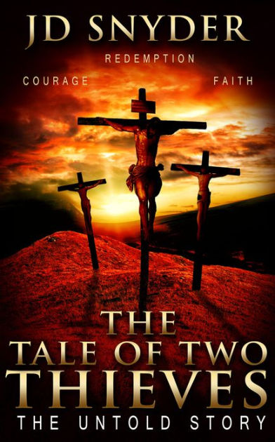 The Tales of Two Thieves by JD Snyder | eBook | Barnes & Noble®