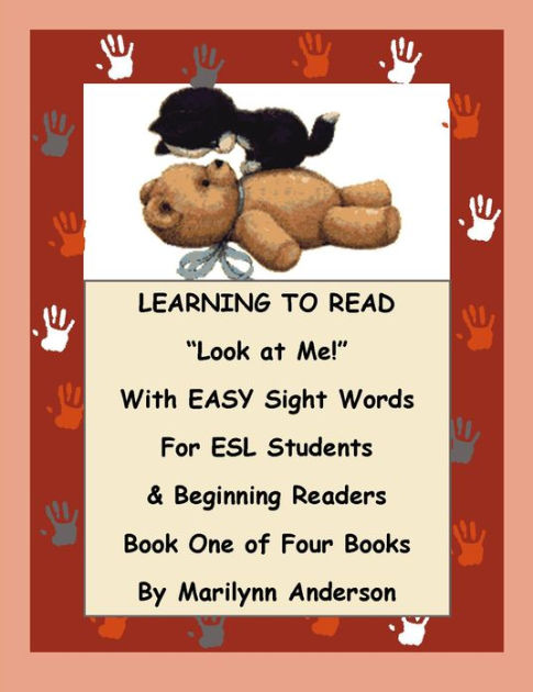 LEARNING TO READ ~~ "Look at Me!" With EASY Sight Words For ESL ...
