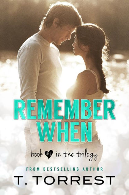 Remember When by Tina Torrest | eBook | Barnes & Noble®