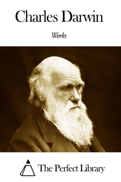 Works of Charles Darwin by Charles Darwin | eBook | Barnes & Noble®