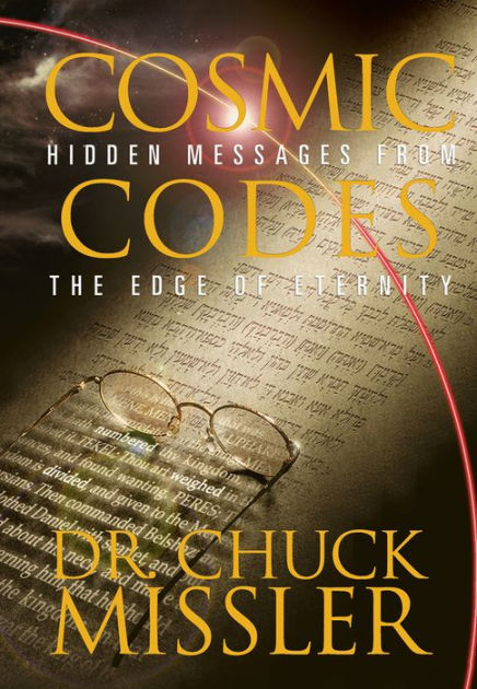 Cosmic Codes by Chuck Missler | eBook | Barnes & Noble®