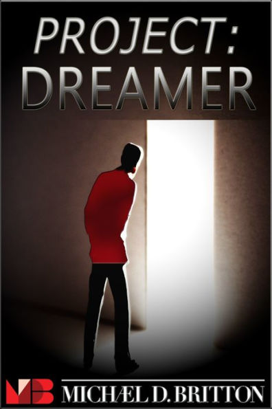 Project: Dreamer by Michael D. Britton | eBook | Barnes & Noble®