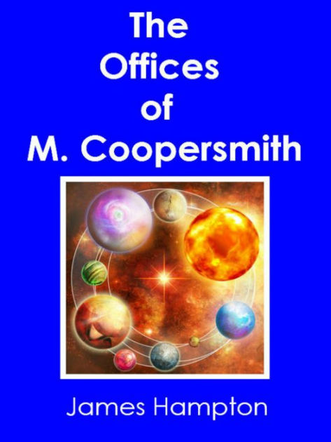 The Offices of M. Coopersmith by James Hampton | eBook | Barnes & Noble®