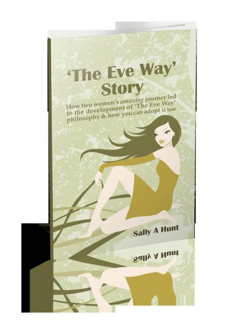 The Eve Way Story by Sally Hunt | eBook | Barnes & Noble®