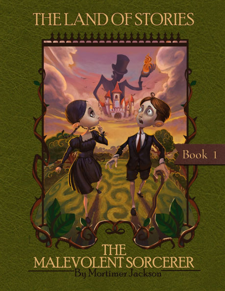 The Malevolent Sorcerer (The Land of Stories, Book 1) by Mortimer ...