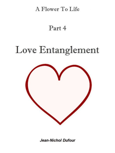 Love Entanglement by Jean-Nichol Dufour | eBook | Barnes & Noble®