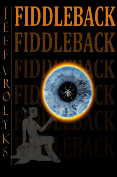 Fiddleback by Jeff Vrolyks | eBook | Barnes & Noble®