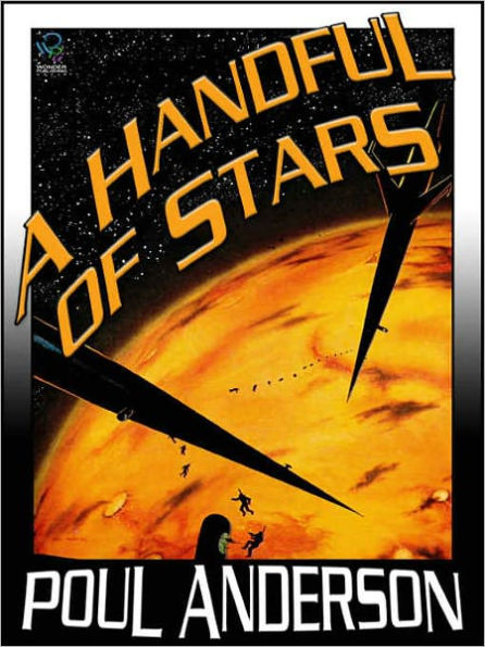A Handful of Stars by Poul Anderson | eBook | Barnes & Noble®