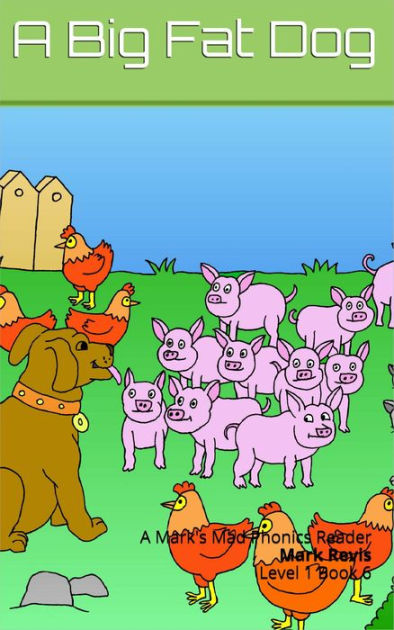 A Big Fat Dog by Mark Revis | eBook | Barnes & Noble®