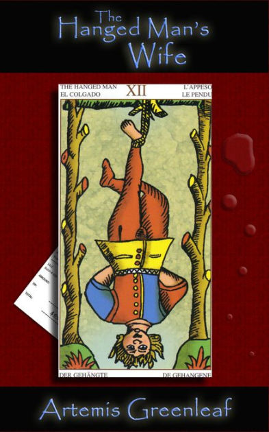 The Hanged Man's Wife by Artemis Greenleaf | eBook | Barnes & Noble®