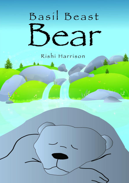 Basil Beast Bear by Rishi Harrison | eBook | Barnes & Noble®