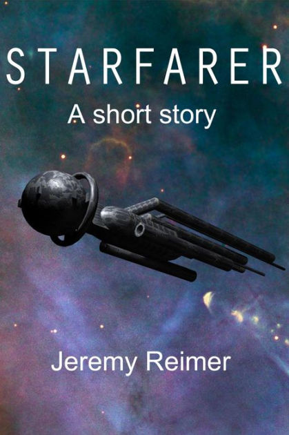 Starfarer by Jeremy Reimer | eBook | Barnes & Noble®