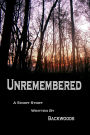 Unremembered by Backwoods | eBook | Barnes & Noble®