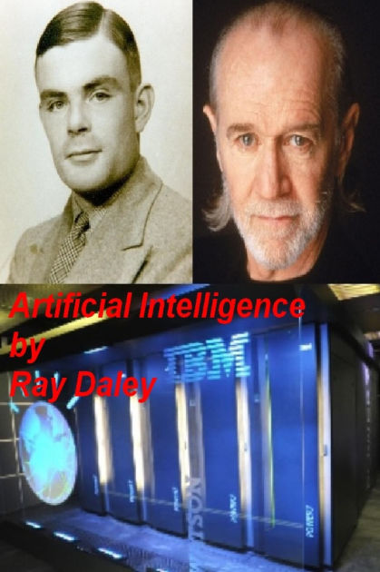 Artificial Intelligence by Ray Daley | eBook | Barnes & Noble®