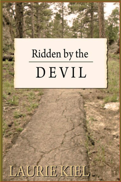 Ridden by the Devil by Laurie Kiel | eBook | Barnes & Noble®