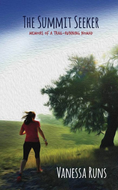 The Summit Seeker by Vanessa Runs | eBook | Barnes & Noble®