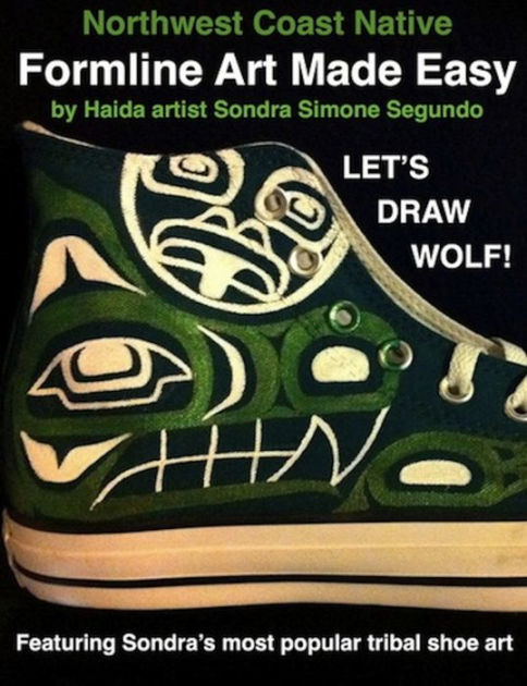 Northwest Coast Native Formline Art Made Easy-Let's Draw Wolf by Sondra ...