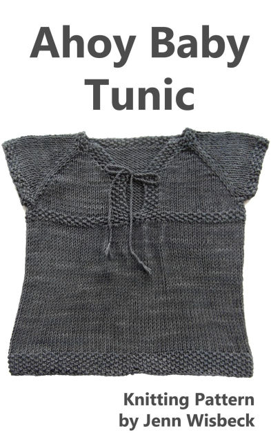 Ahoy Baby Tunic Knitting Pattern by Jenn Wisbeck | eBook | Barnes & Noble®