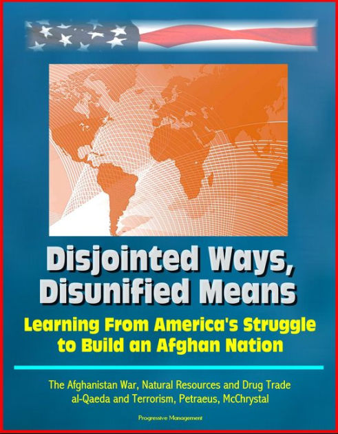 Disjointed Ways, Disunified Means: Learning From America's Struggle to ...