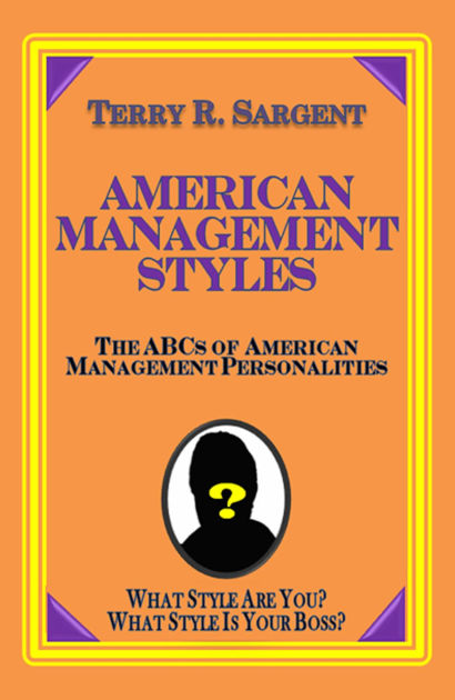 American Management Styles by Terry Sargent | eBook | Barnes & Noble®