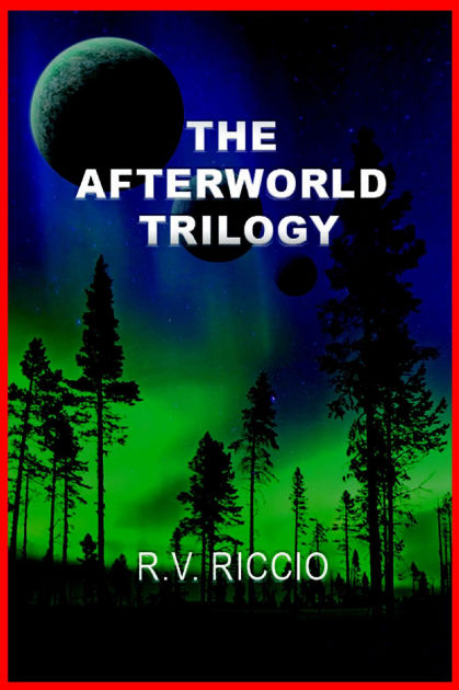 The Afterworld Trilogy by R. Vincent Riccio | eBook | Barnes & Noble®
