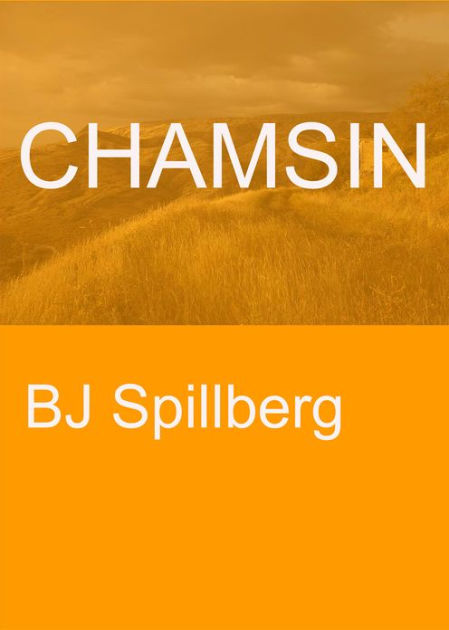 Chamsin by Barry Spillberg | eBook | Barnes & Noble®