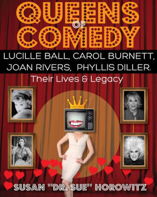 Queens Of Comedy by Susan Horowitz | NOOK Book (eBook) | Barnes & Noble®